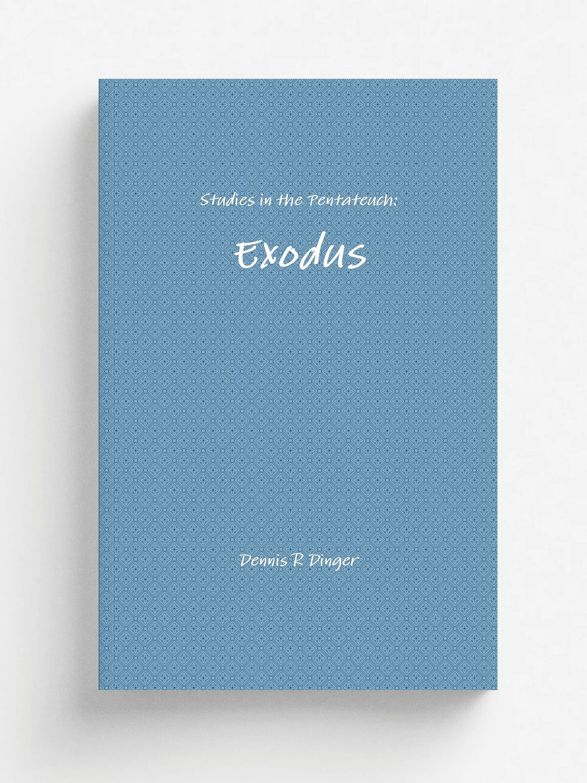 Studies in the Pentateuch. Exodus