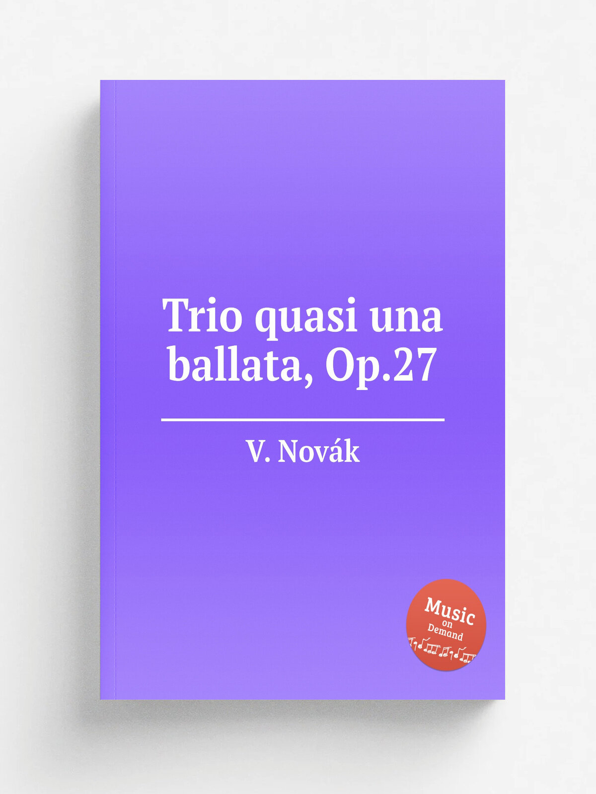 Trio quasi una ballata, Op.27 | V. Nov.k | 1902 | Репринт