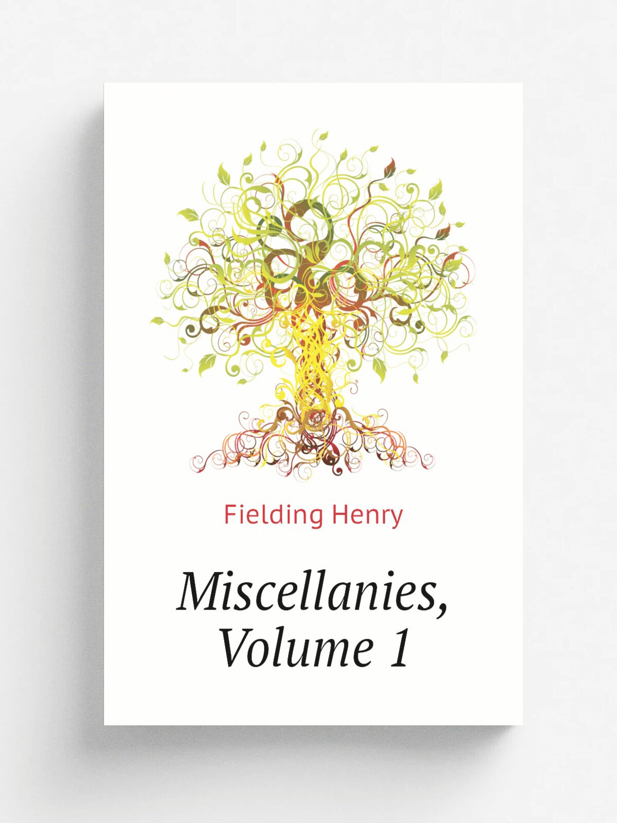 Miscellanies, Volume 1 | Fielding Henry | Репринт
