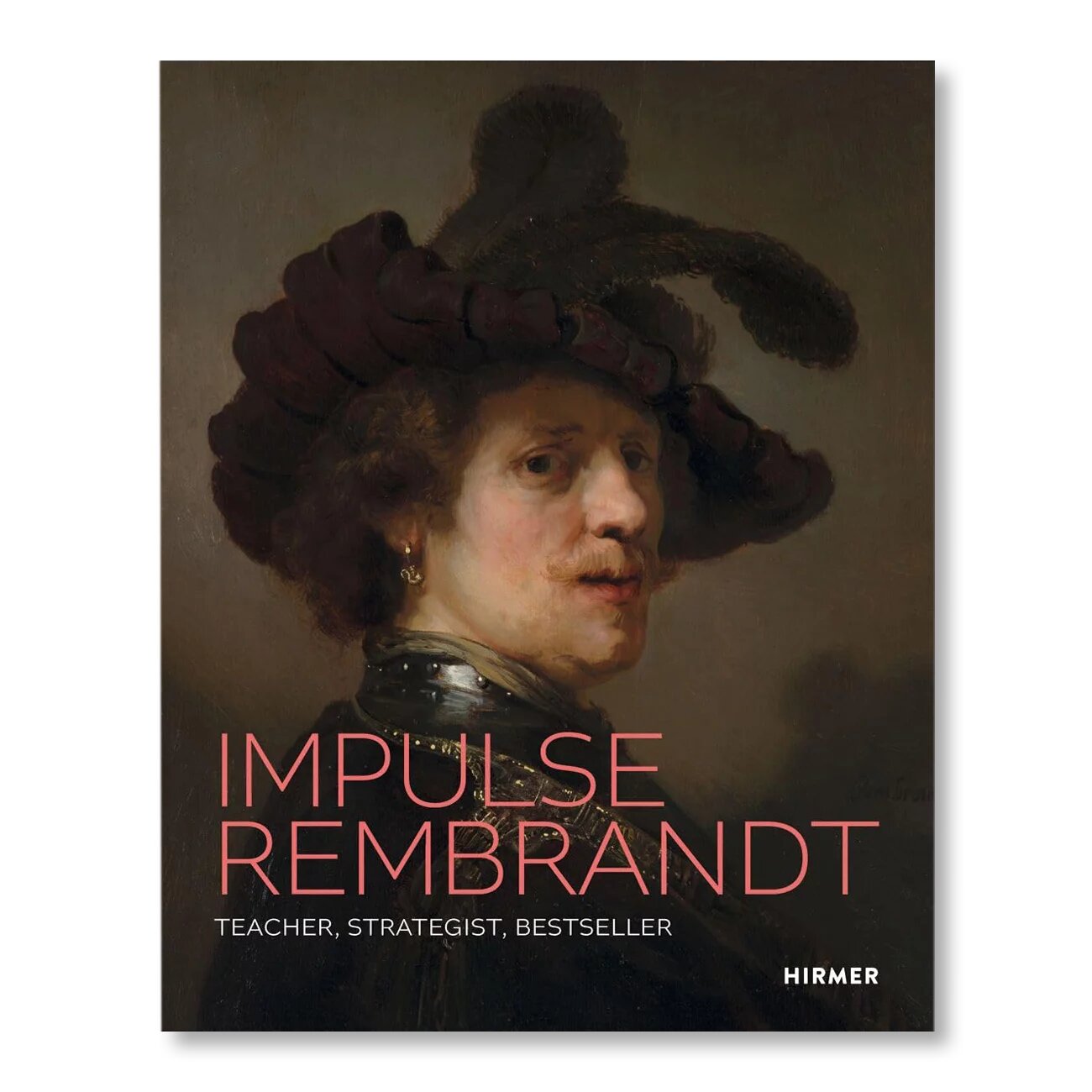 Impulse Rembrandt: Teacher, Strategist, Bestseller