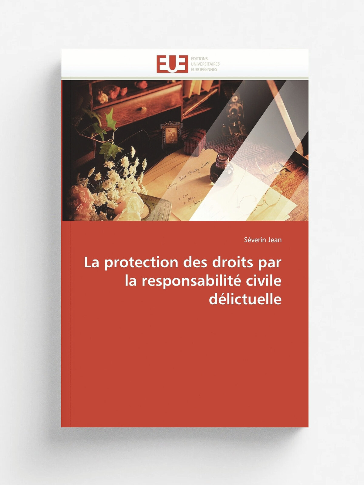 La protection des droits par la responsabilit. civile d.lictuelle