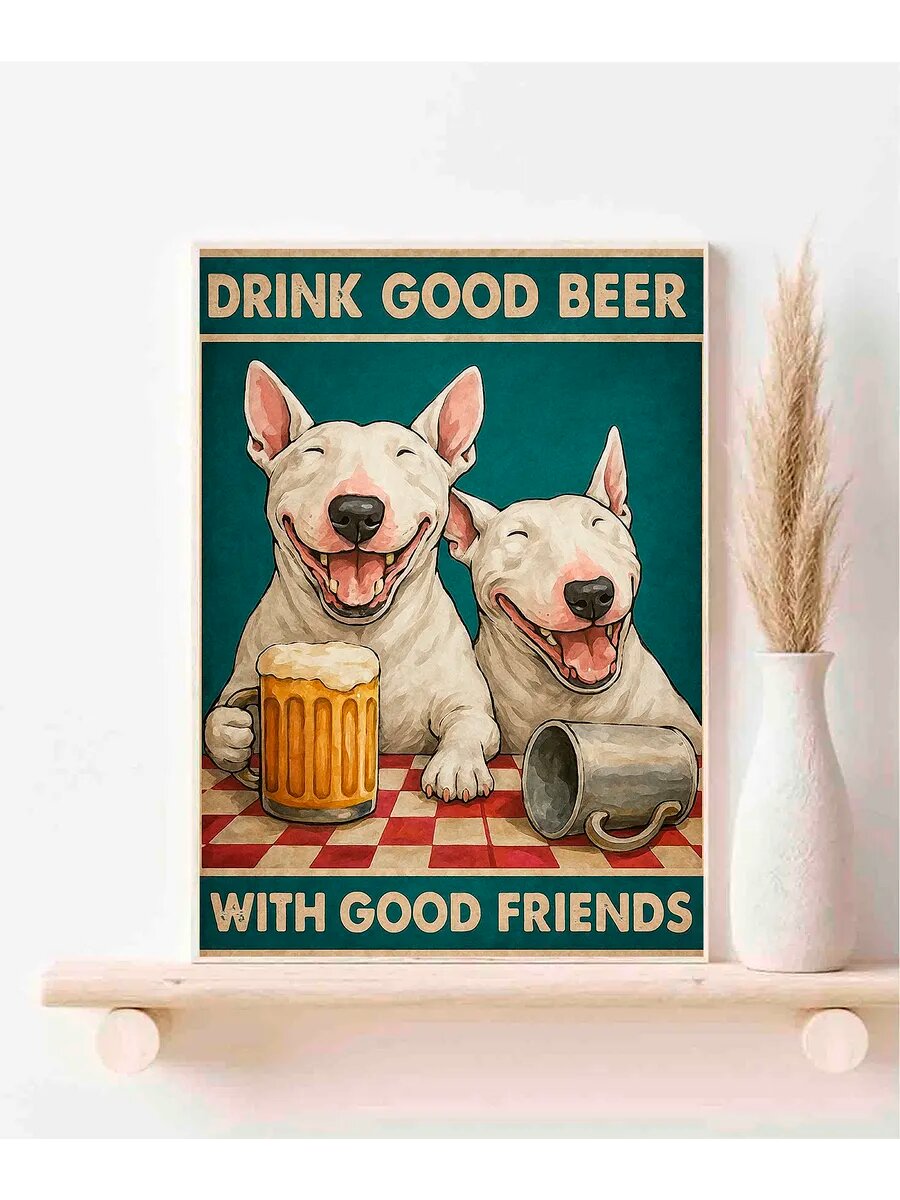 Собака-бультерьер, Drink Good Beer, Плакат 30x42см