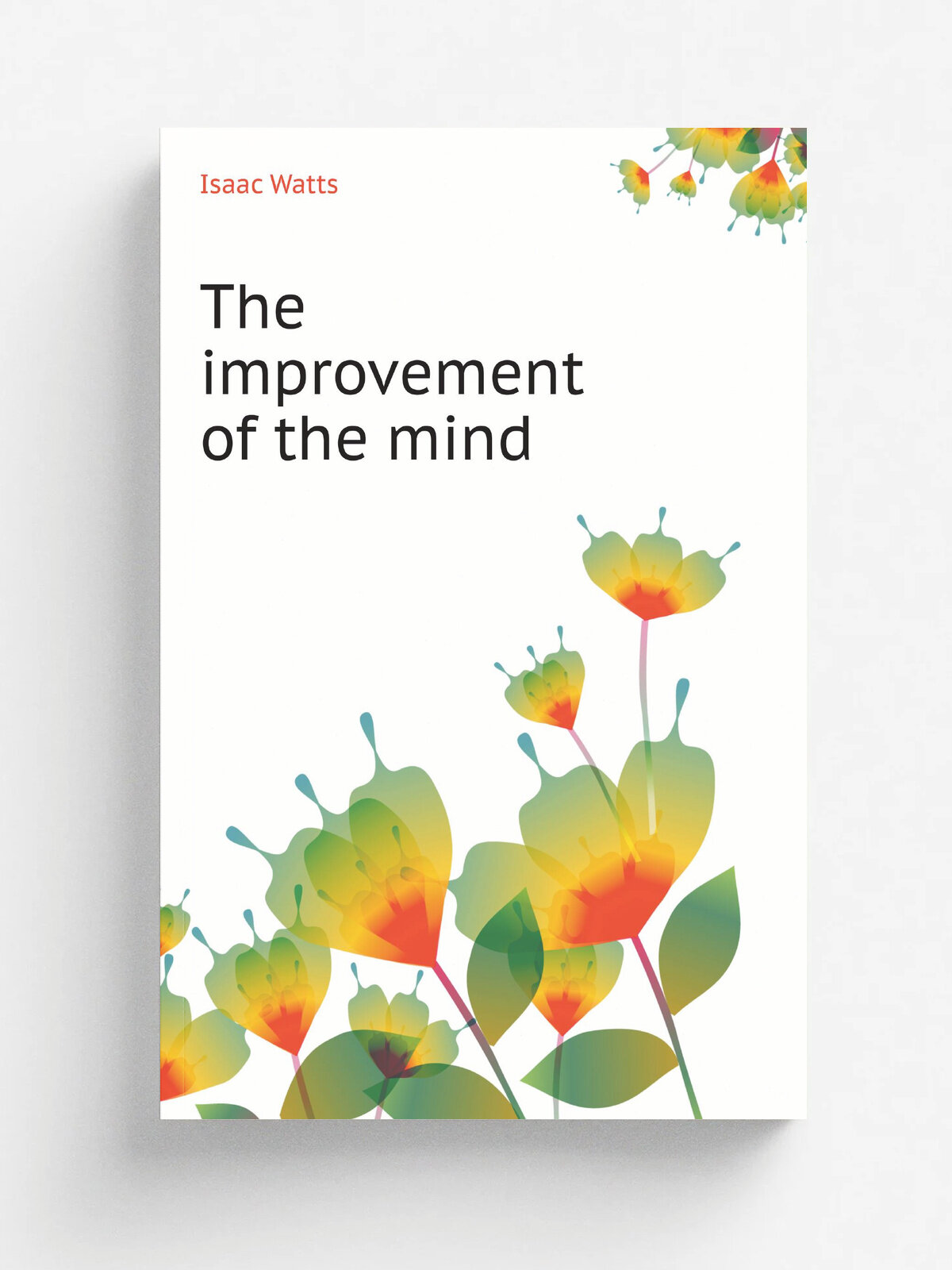 The improvement of the mind