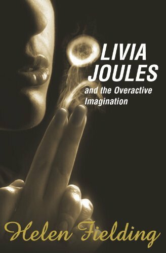 Olivia Joules and the Overactive Imagination (на англ. яз.)