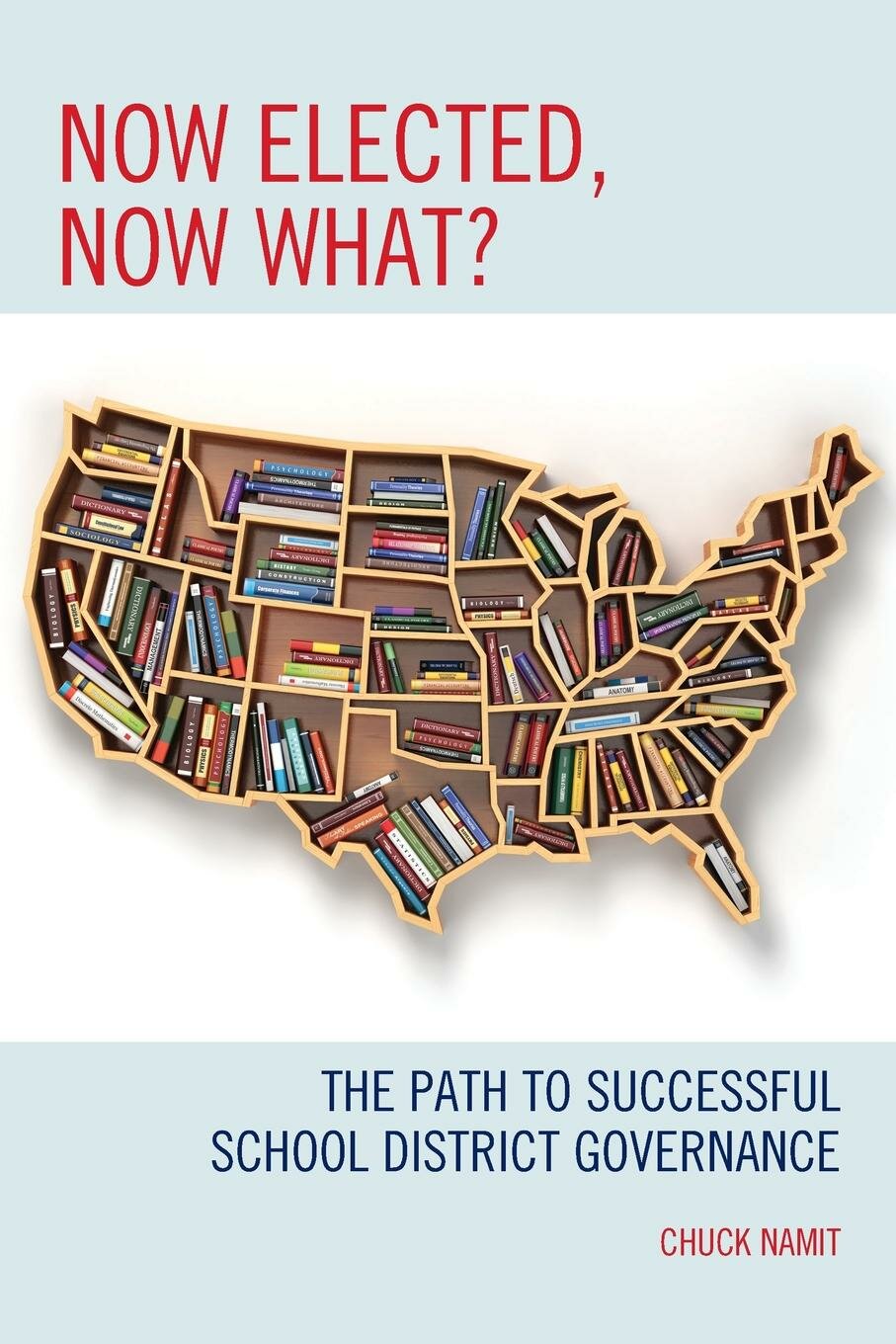 Now Elected, Now What. The Path to Successful School District Governance