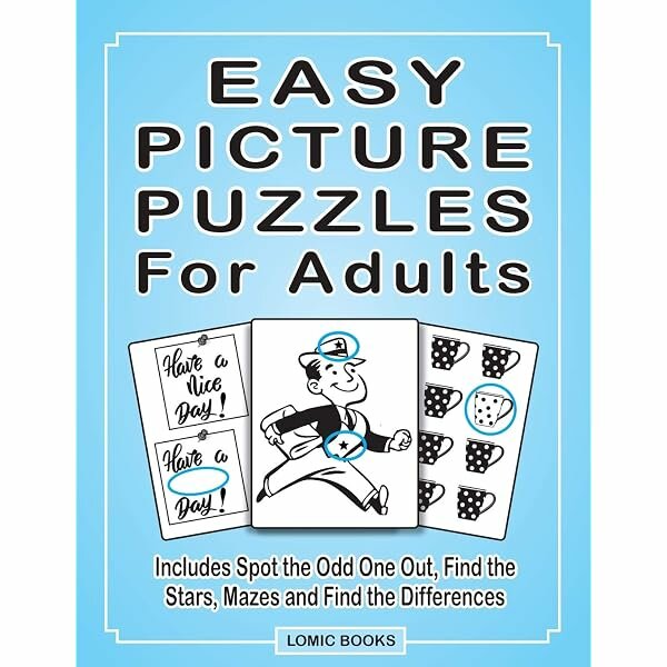 Easy Picture Puzzles For Adults: Includes Spot the Odd One Out, Find the Stars, Mazes and Find the Differences，Reprinted paperback book