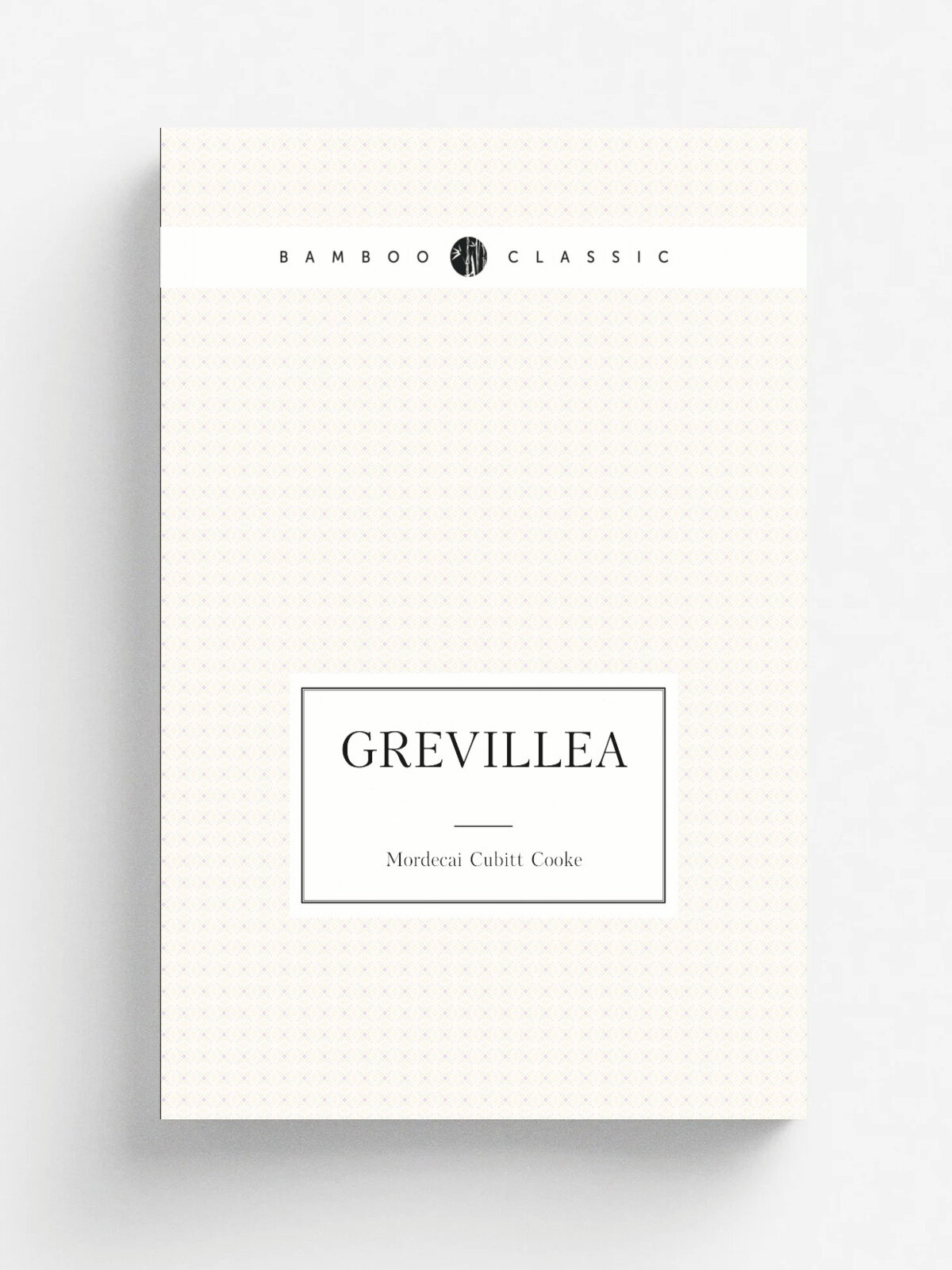 Grevillea | Mordecai Cubitt Cooke | 1872 | London : Williams and Norgate ; New York : Westermann | Репринт