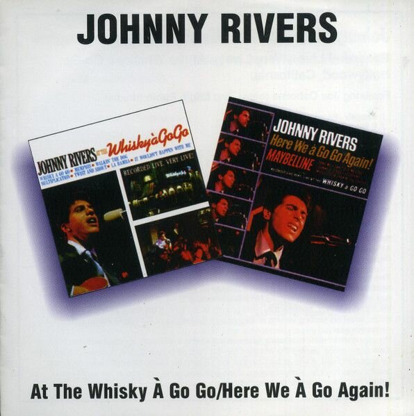 Johnny Rivers. Johnny Rivers At The Whisky Go-Go / Here We Go Again! (RU, заводской диск) CD