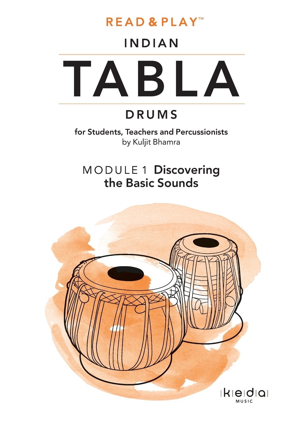 Read and Play Indian Tabla Drums MODULE 1. Discovering the Basic Sounds — фото 1