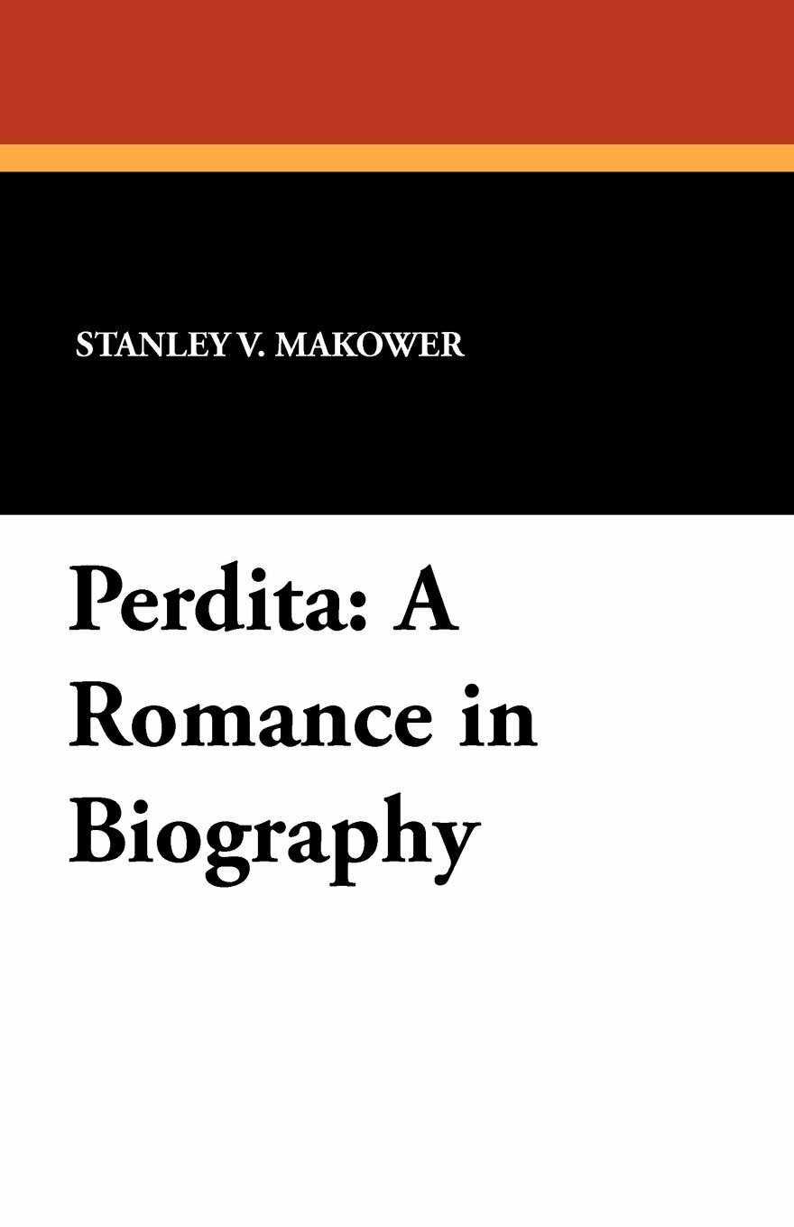 Perdita. A Romance in Biography — фото 1