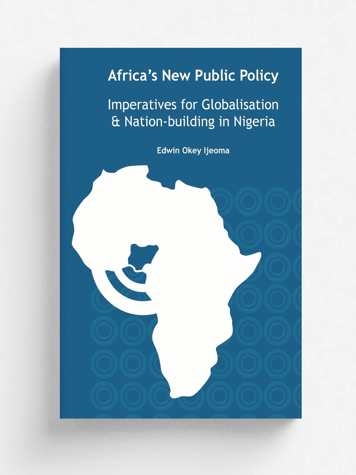 Africa's New Public Policy. Imperatives