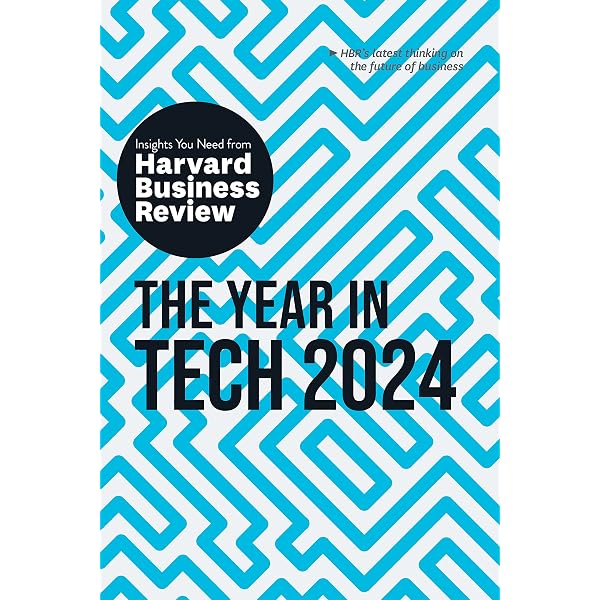 The Year in Tech, 2024: The Insights You Need from Harvard Business Review (HBR Insights Series)，Reprinted paperback book