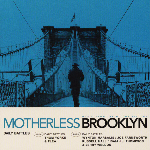 Thom Yorke & Flea - Daily Battles (Music From The Motion Picture "Motherless Brooklyn") - 7'
