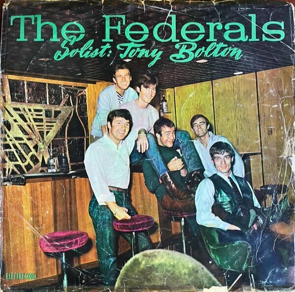 The Federals (2) Solist: Tony Bolton (2) - The Federals Solist: Tony Bolton VG-