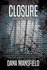 Closure. The Deceptions Trilogy, Book III
