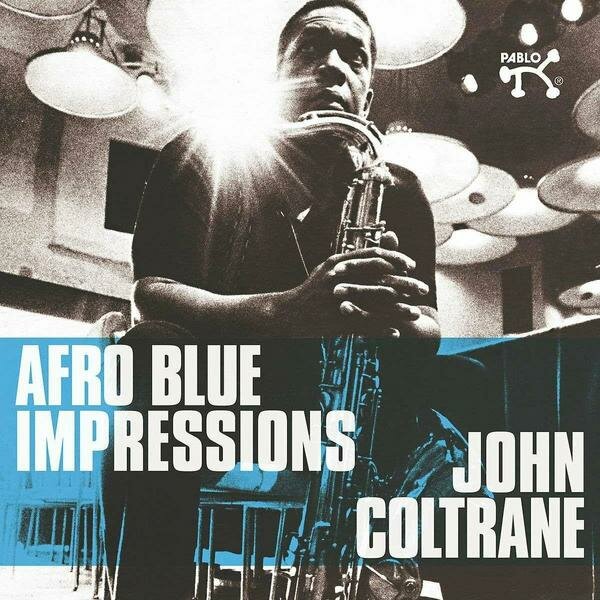 Виниловая пластинка JOHN COLTRANE - AFRO BLUE IMPRESSIONS (180 GR, 2 LP)