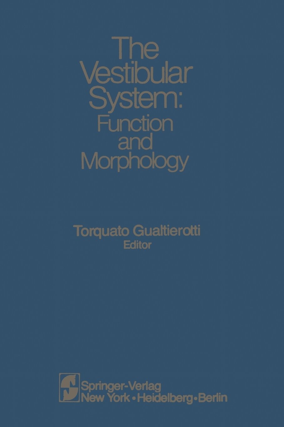 The Vestibular System. Function and Morphology — фото 1