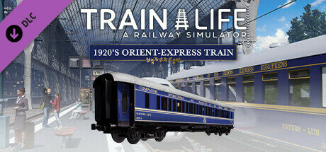 Train Life: A Railway Simulator 1920's Orient-Express Train DLC, Все страны