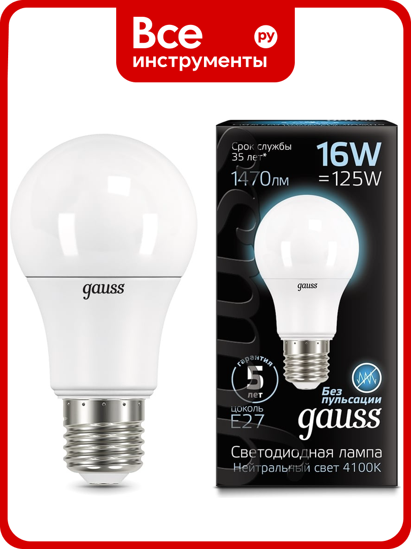 Светодиодная Лампа Gauss A60 16W 1520lm 4100K E27 LED 1/10/50 102502216