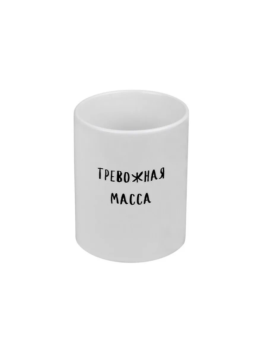Кружка Надпись Тревожная масса