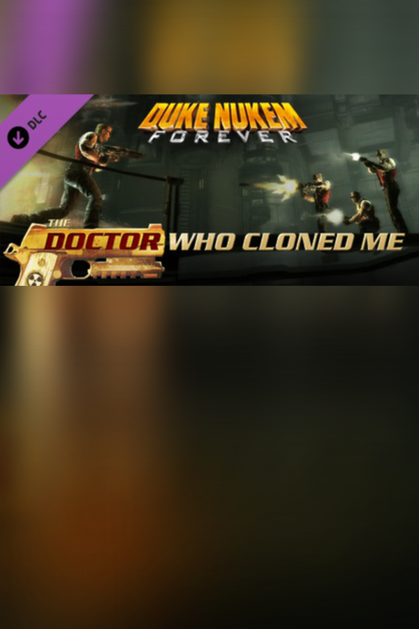 Duke Nukem Forever The Doctor Who Cloned Me, Все страны