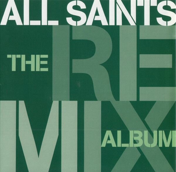 All Saints. The Remix Album (US, London Records, 314 556 063-2, 1998, импортный компакт-диск) CD