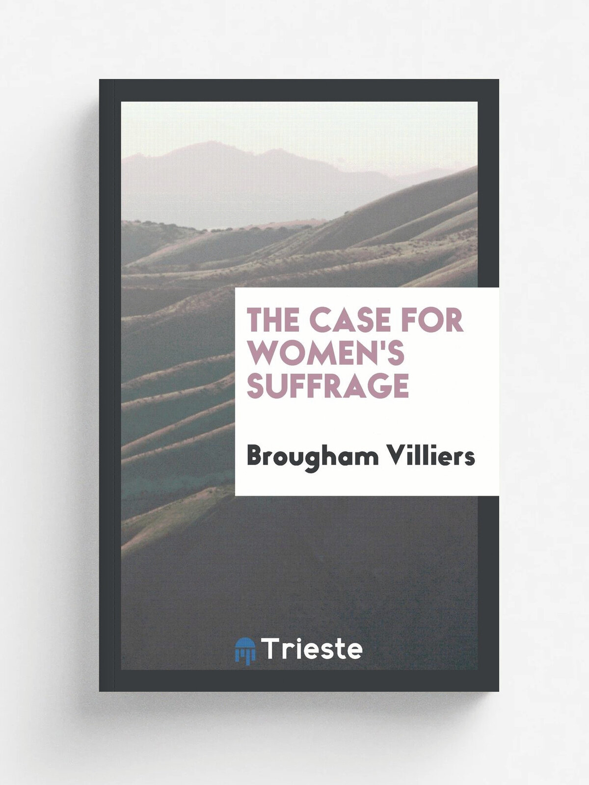The case for women's suffrage