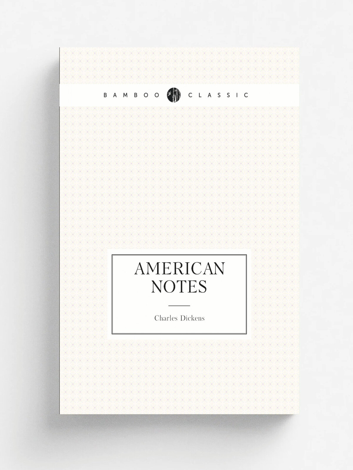 American notes | Charles Dickens | Репринт