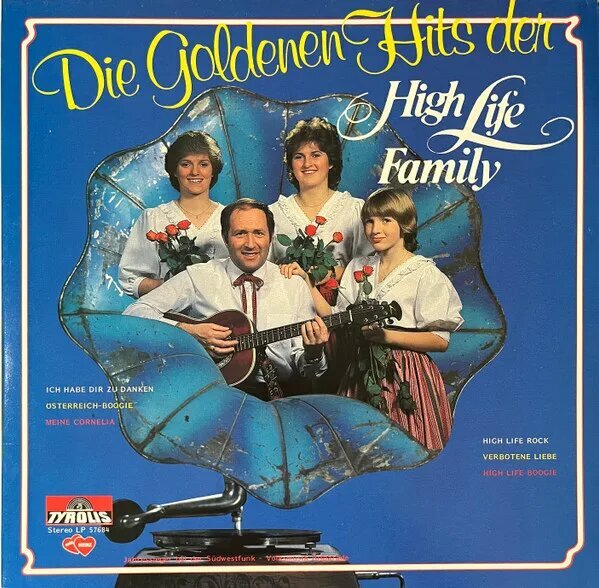 Die Goldenen Hits Der High Life Family