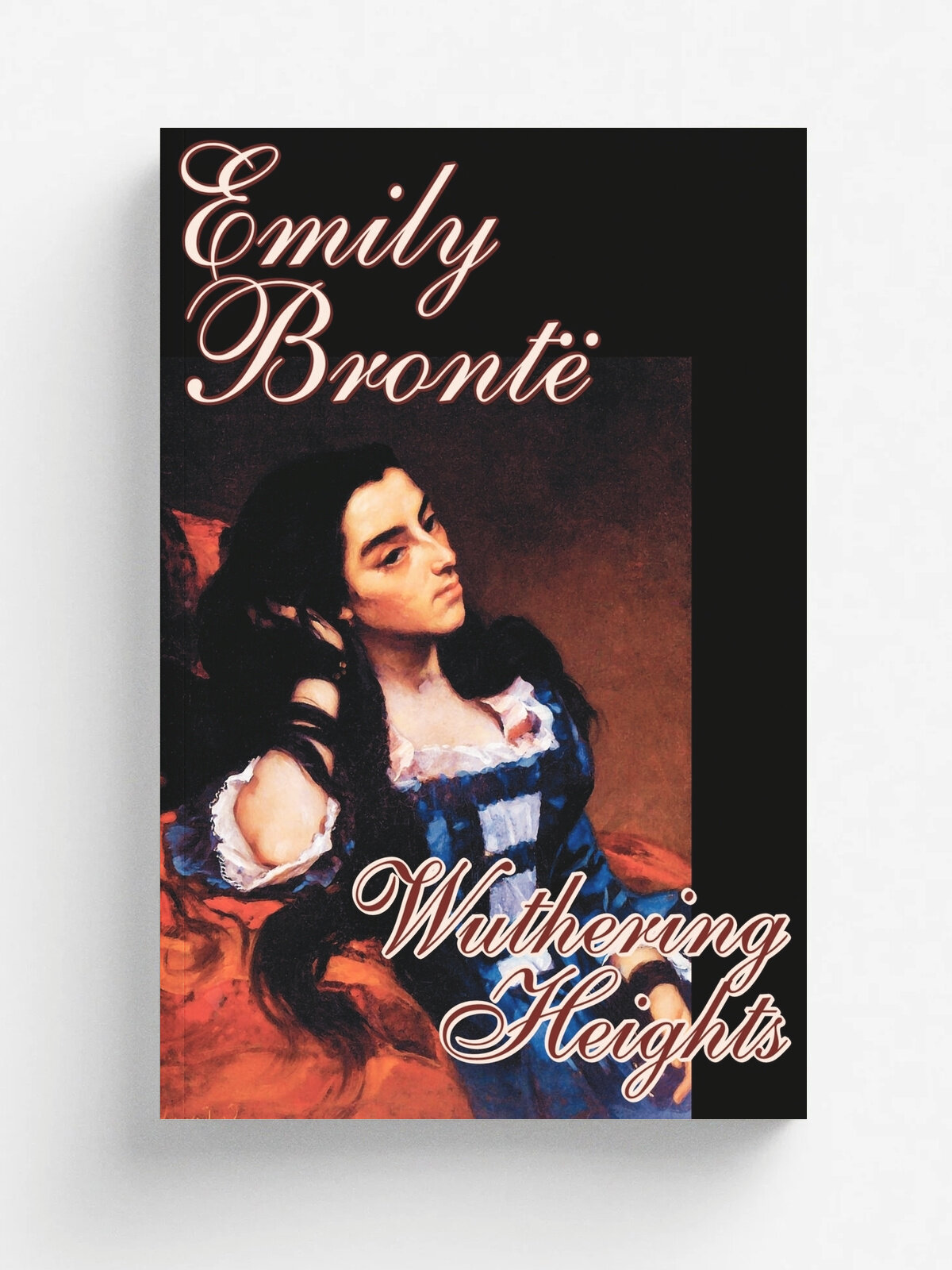 Wuthering Heights by Emily Bronte, Fiction, Classics