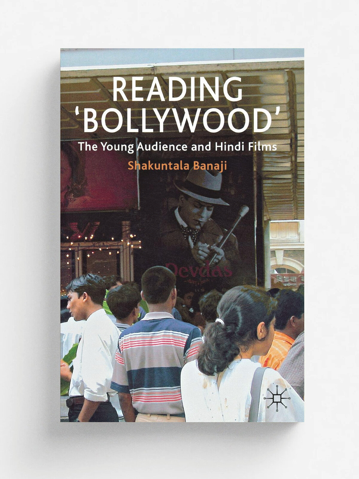 Reading 'Bollywood'. The Young Audience and Hindi Films