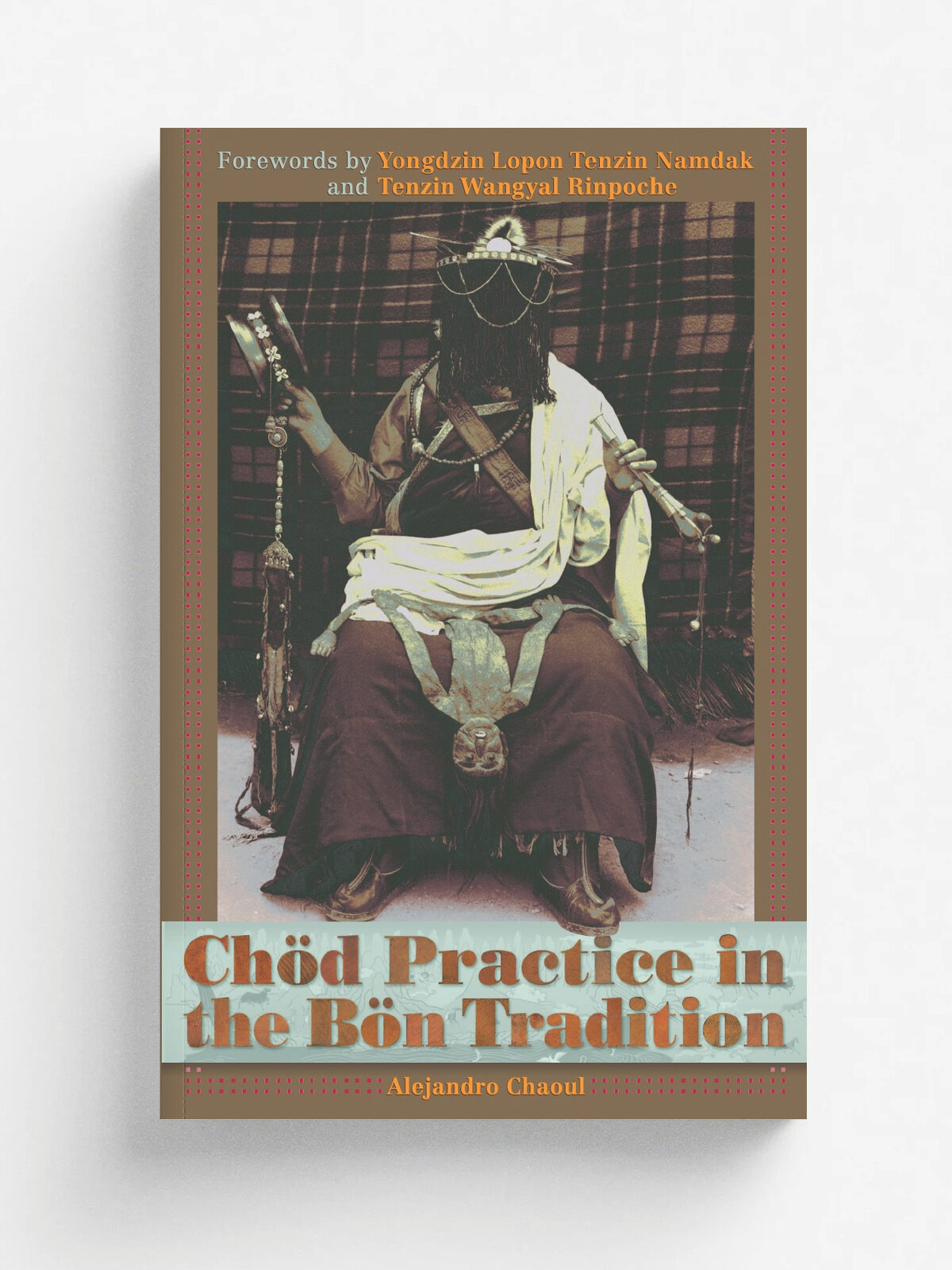 Chod Practice in the Bon Tradition