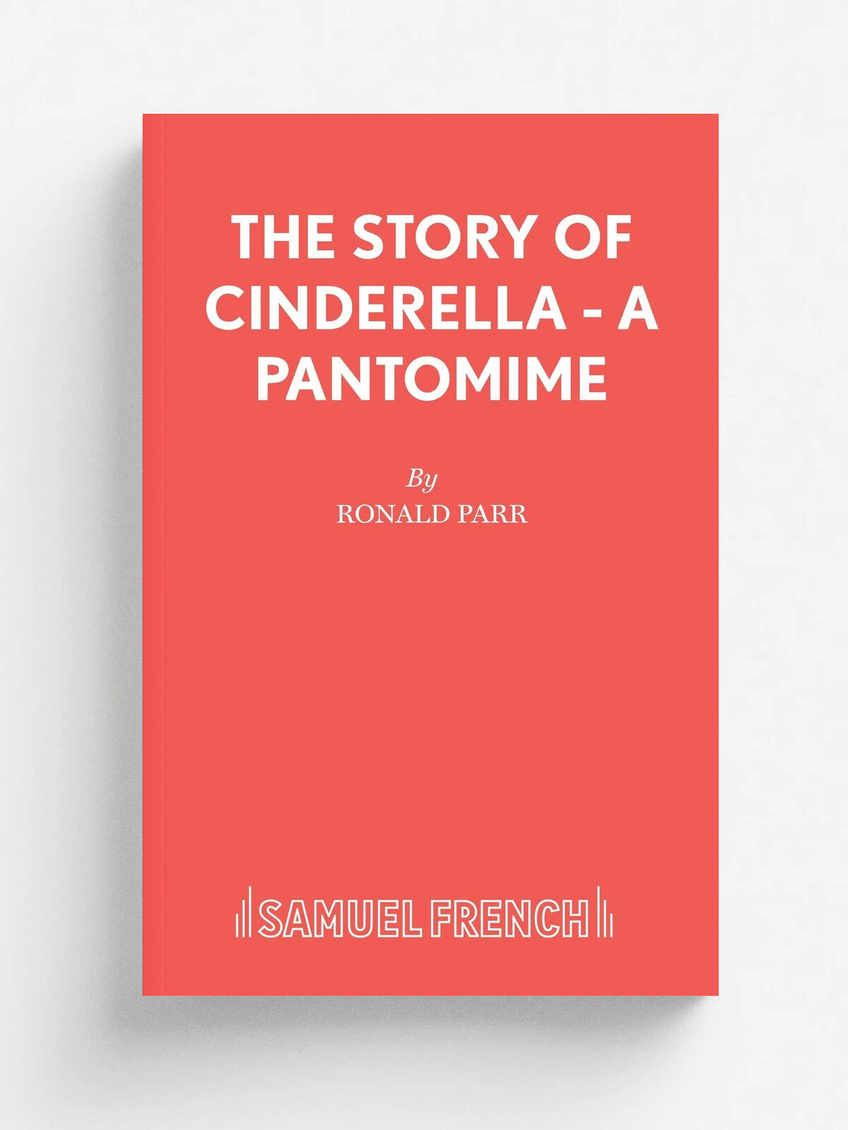 The Story of Cinderella - A Pantomime