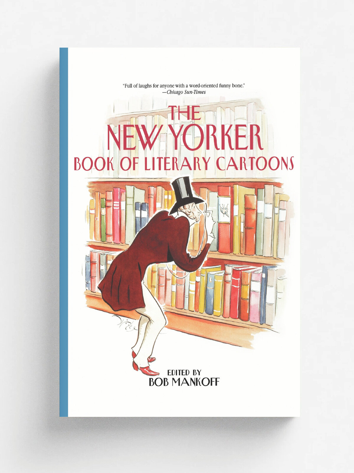 The New Yorker Book of Literary Cartoons
