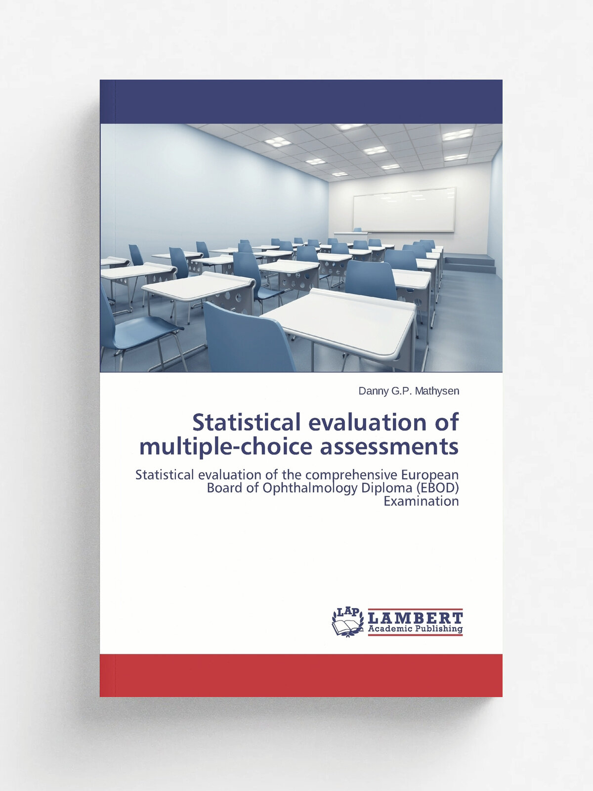 Statistical Evaluation of Multiple-Choice Assessments