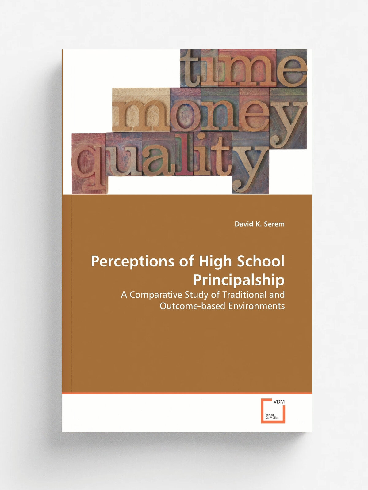 Perceptions of High School Principalship