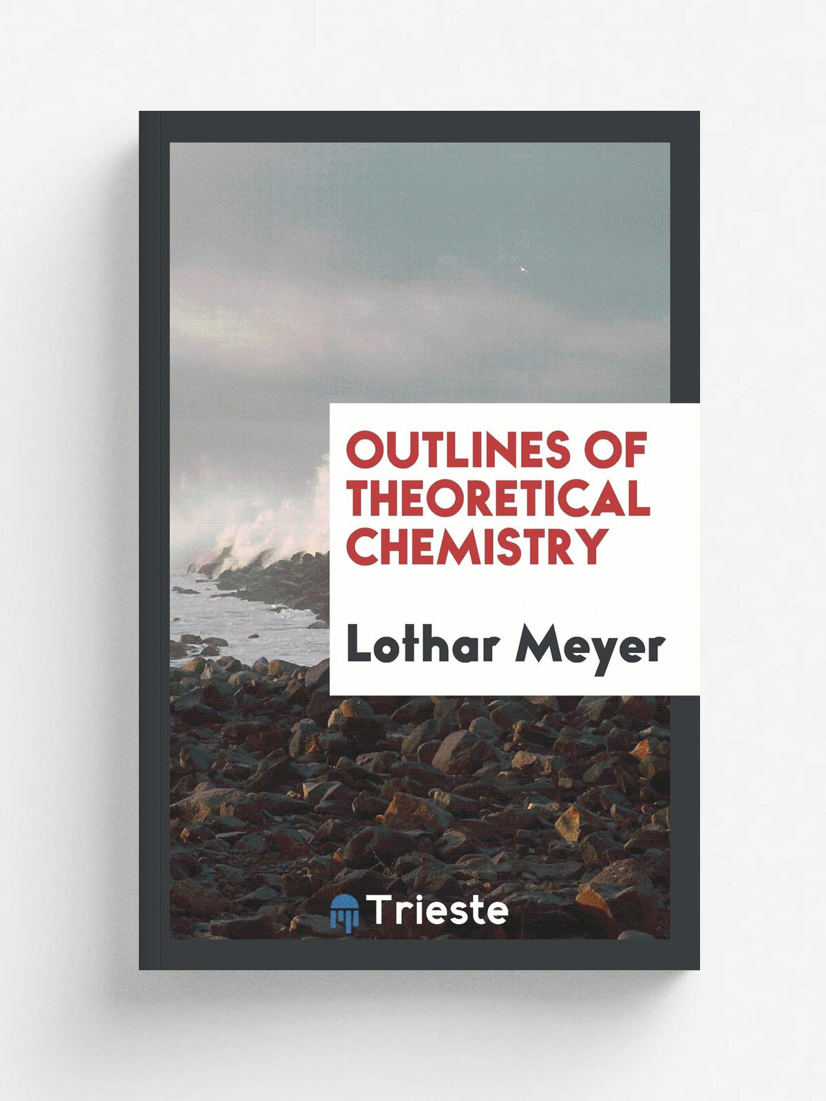 Outlines of theoretical chemistry