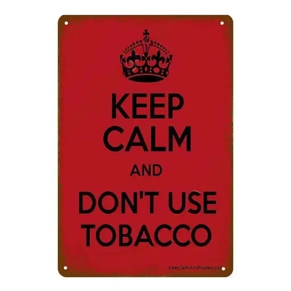 Винтажная металлическая панно "Keep Calm and Don't Use Tobacco"