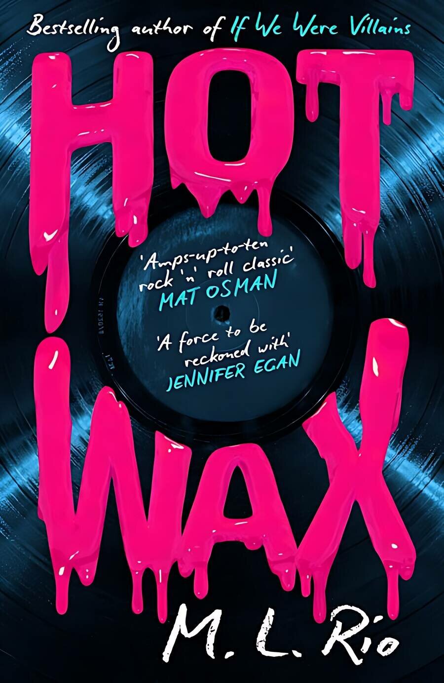 M. L. Rio. Hot Wax (M. L. Rio) Горячий Воск (М. Л Рио) /Книги на английском языке