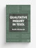 Qualitative Inquiry in TESOL