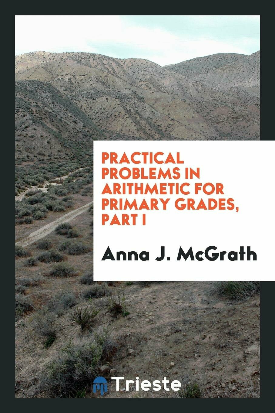 Practical Problems in Arithmetic for Primary Grades, Part I — фото 1