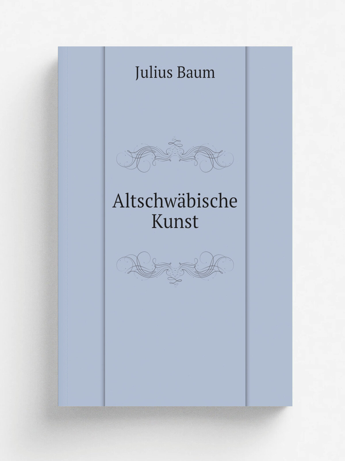 Altschw.bische Kunst | Julius Baum | 1923 | Augsburg B. Filser Filser | Репринт