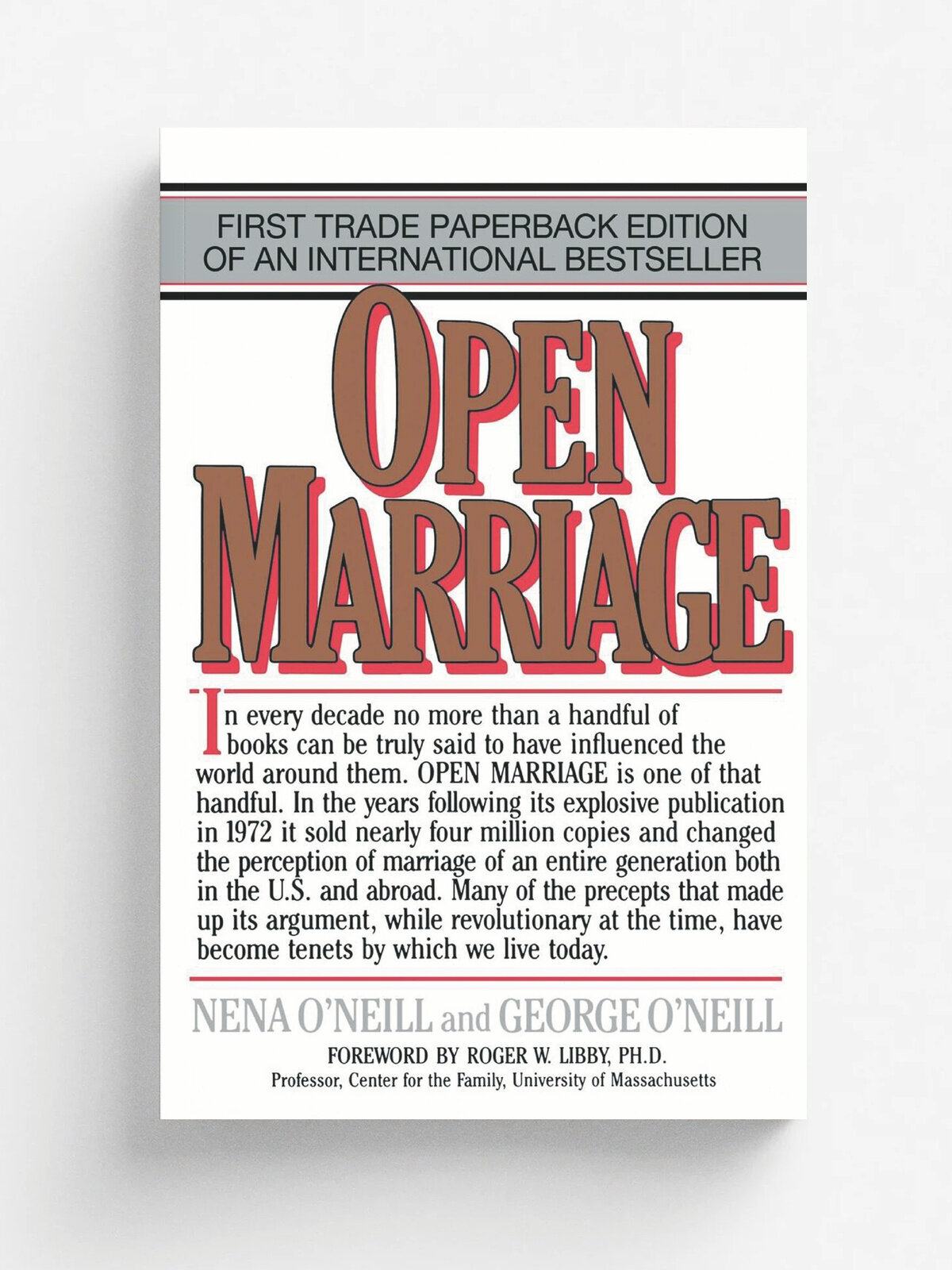Open Marriage. A New Life Style for Couples