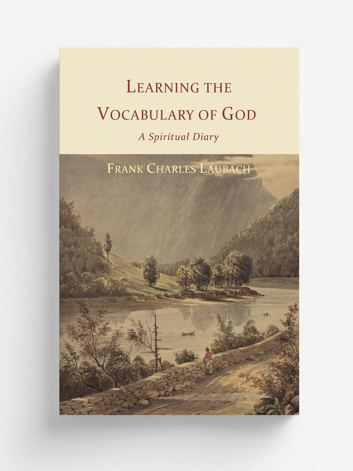 Learning the Vocabulary of God. A Spiritual Diary