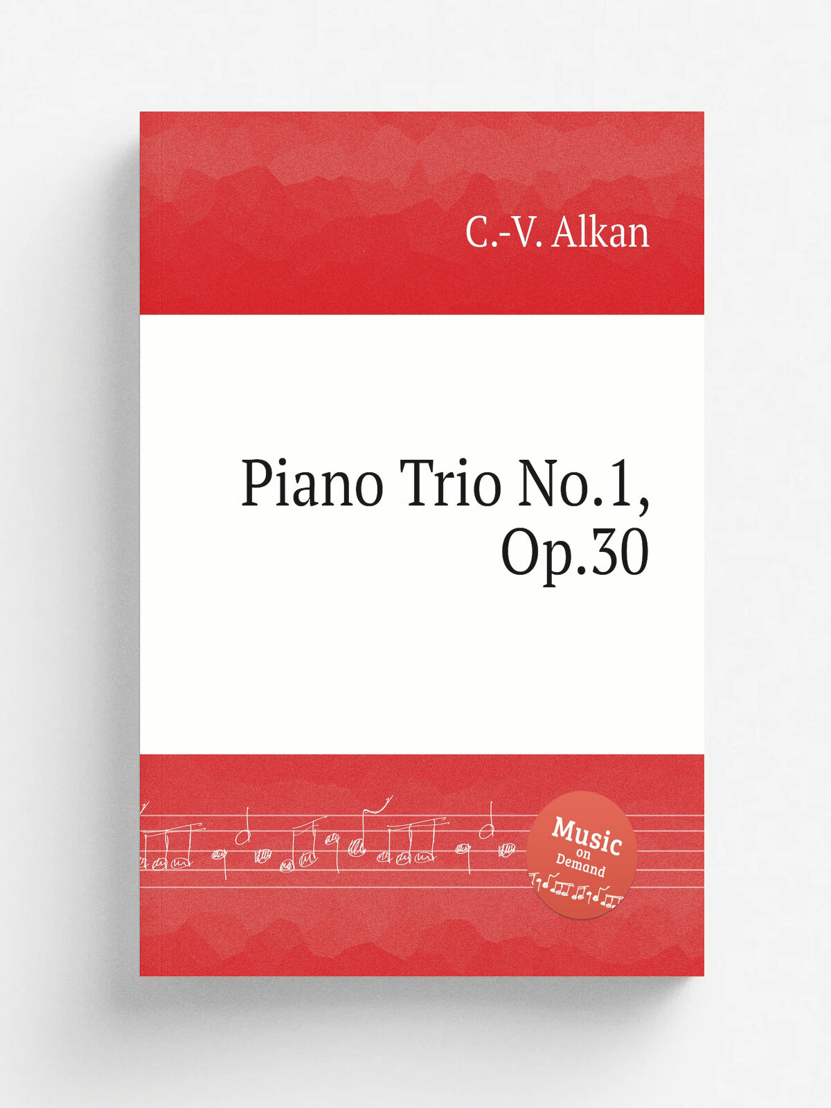Piano Trio No.1, Op.30 | C.-V. Alkan | 1841 | Репринт