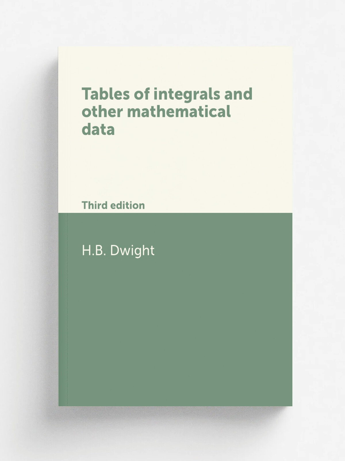 Tables of integrals and other mathematical data / Таблицы интегралов и других математических данных. Third edition / Третье издание