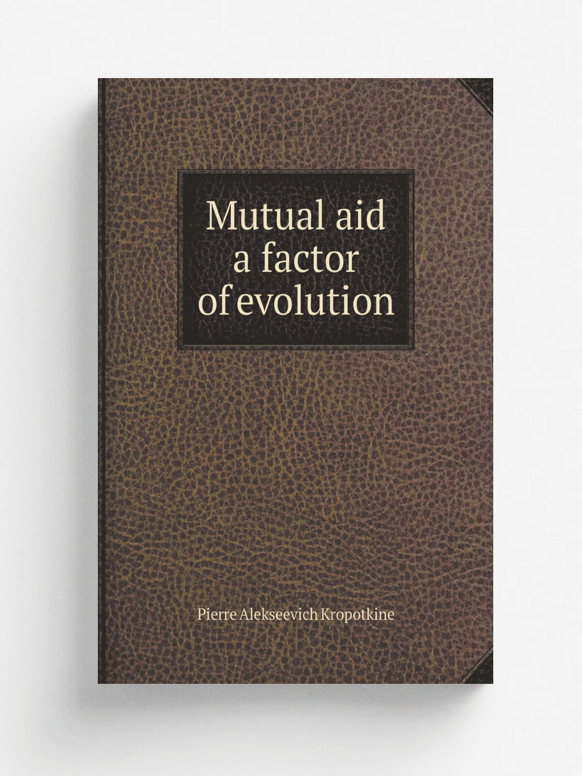Mutual aid a factor of evolution