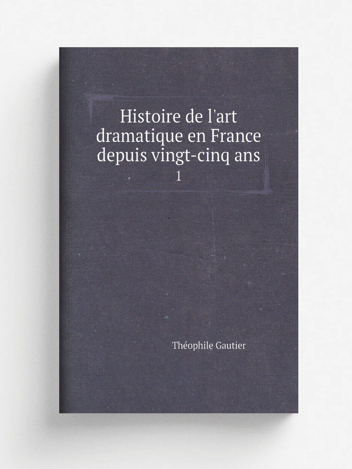 Histoire de l'art dramatique en France depuis vingt-cinq ans. 1 | Th.ophile Gautier | 1858 | Leipzig . dition Hetzel | Репринт