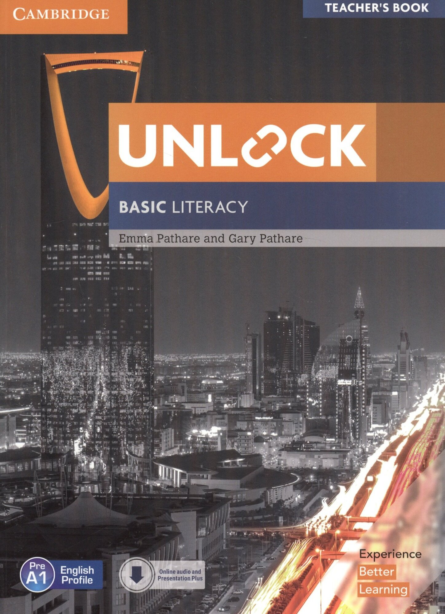 Книга: "Unlock. Basic Literacy. Teacher's Book. English Profile Pre A1" от Патаре Э, русский язык, Английский язык
