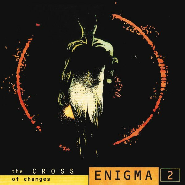 Enigma-2-Cross Of Changes (1993) < 1994 Virgin CD EC (Компакт-диск 1шт)